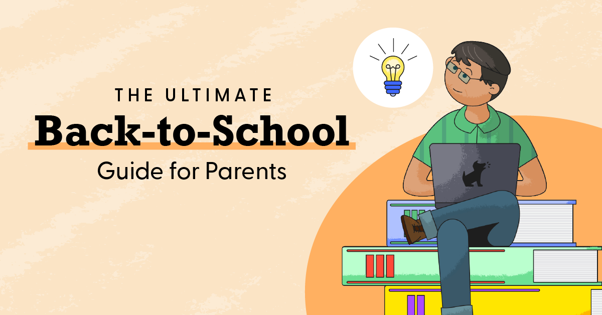 Ultimate Back-to-School Guide for Parents