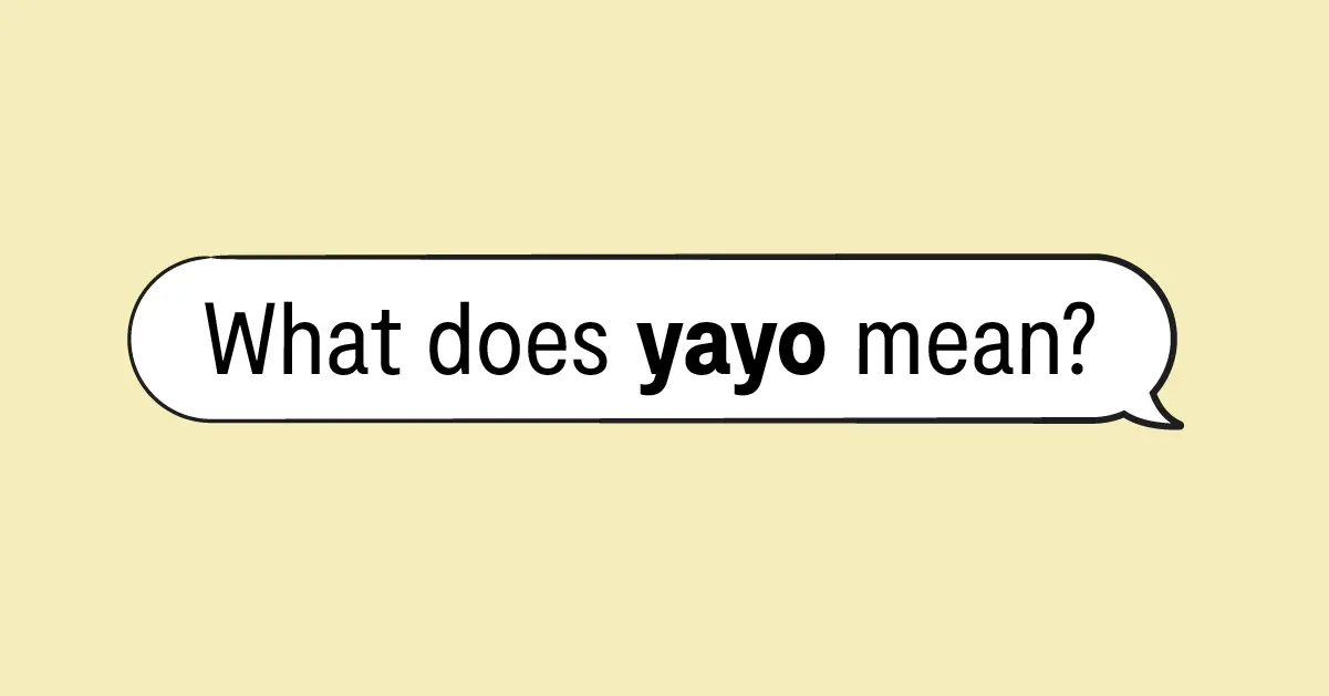 Yayo Meaning, Examples & More | Bark