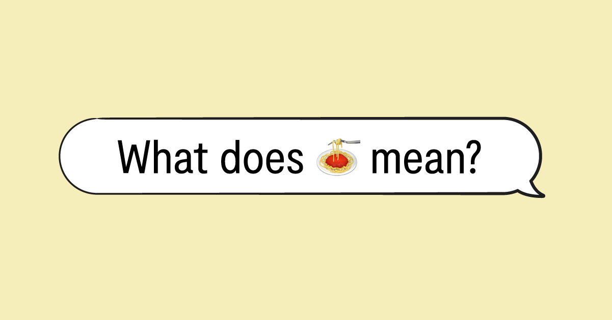 Spaghetti Emoji Meaning | Bark