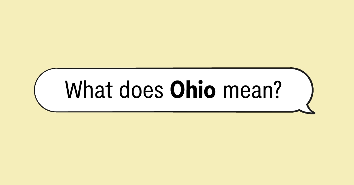 Ohio Meaning, Examples & More | Bark