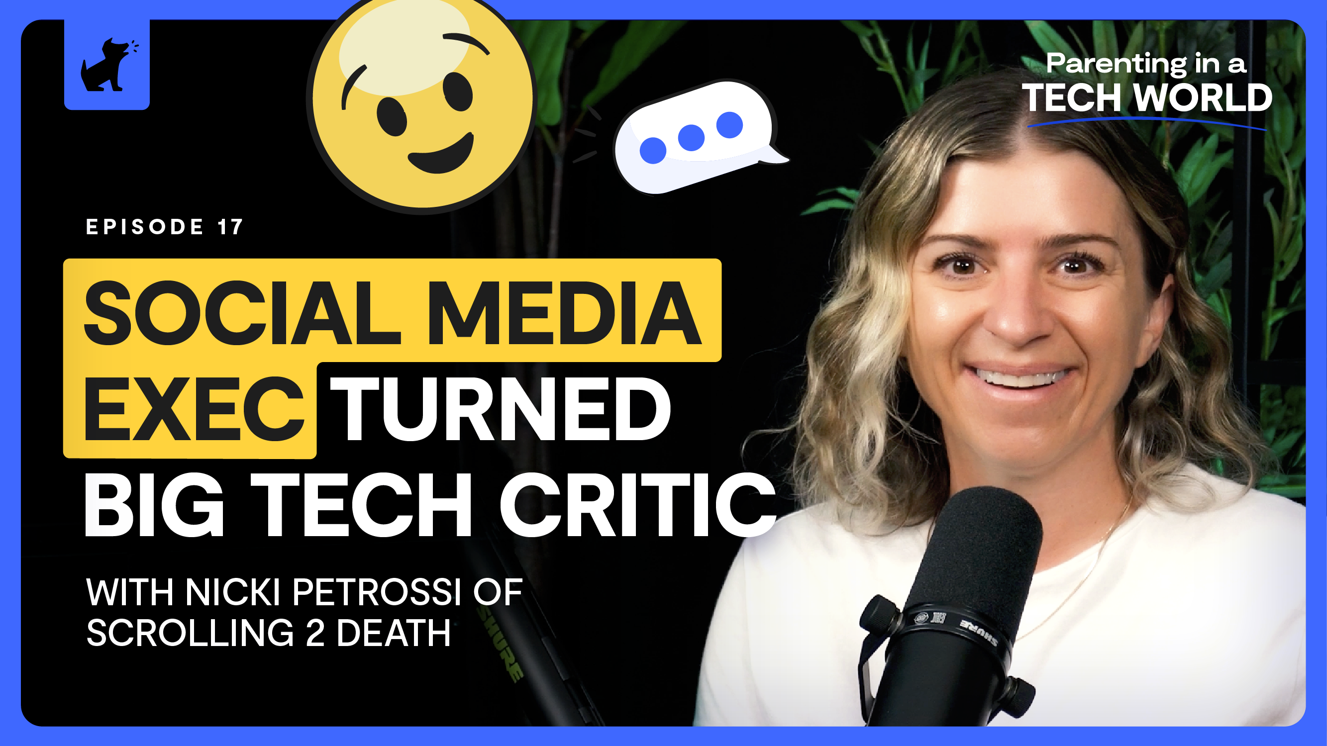 Parenting in a Tech World: The #1 Podcast for Modern Families | Bark